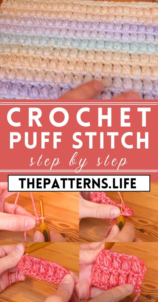 Step By Step Guide Crochet Puff Stitch - Free Pattern - The Patterns