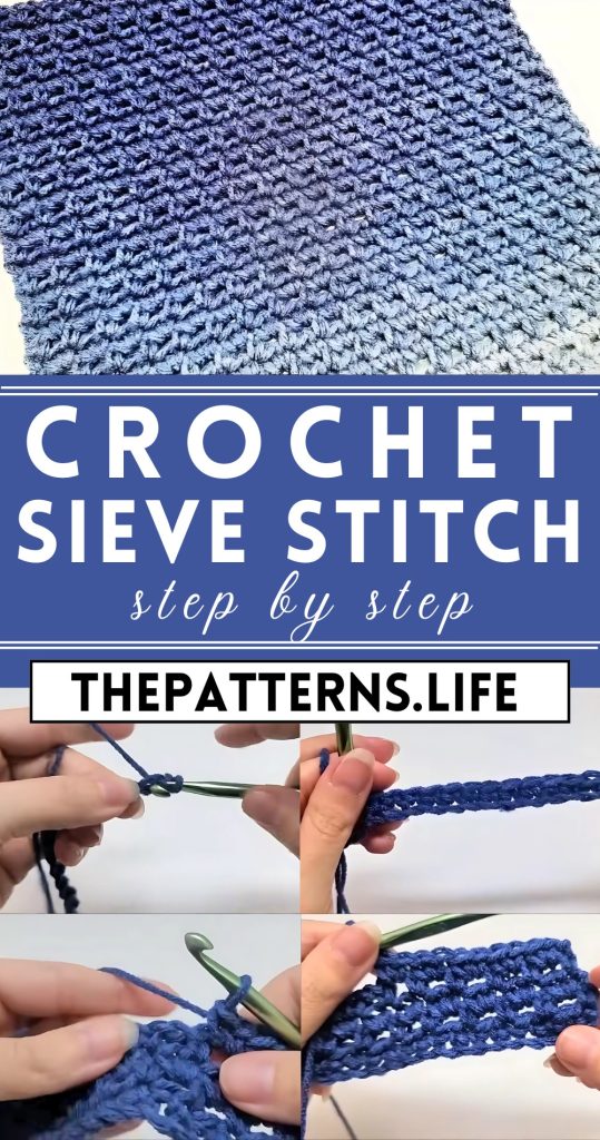 Step By Step Crochet Sieve Stitch Pattern - The Patterns